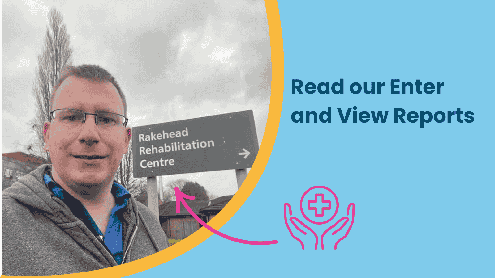 Enter & View reports - Healthwatch Lancashire